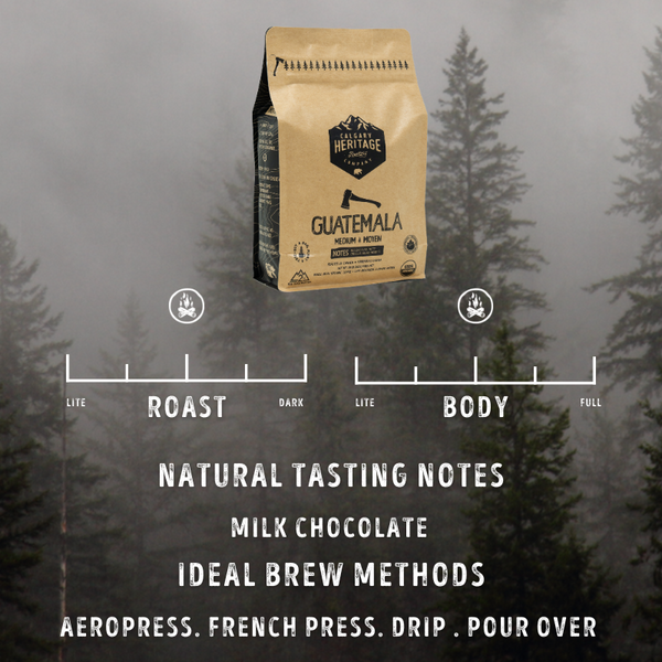 Organic Guatemalan Coffee - Calgary Heritage Roasting - Canadian Heritage Roasting Company